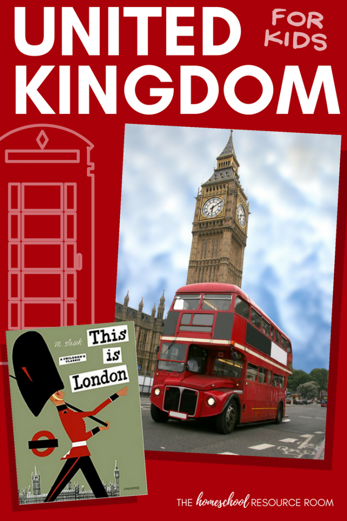 Learn About the United Kingdom: A Unit Study for Kids! - The Homeschool ...