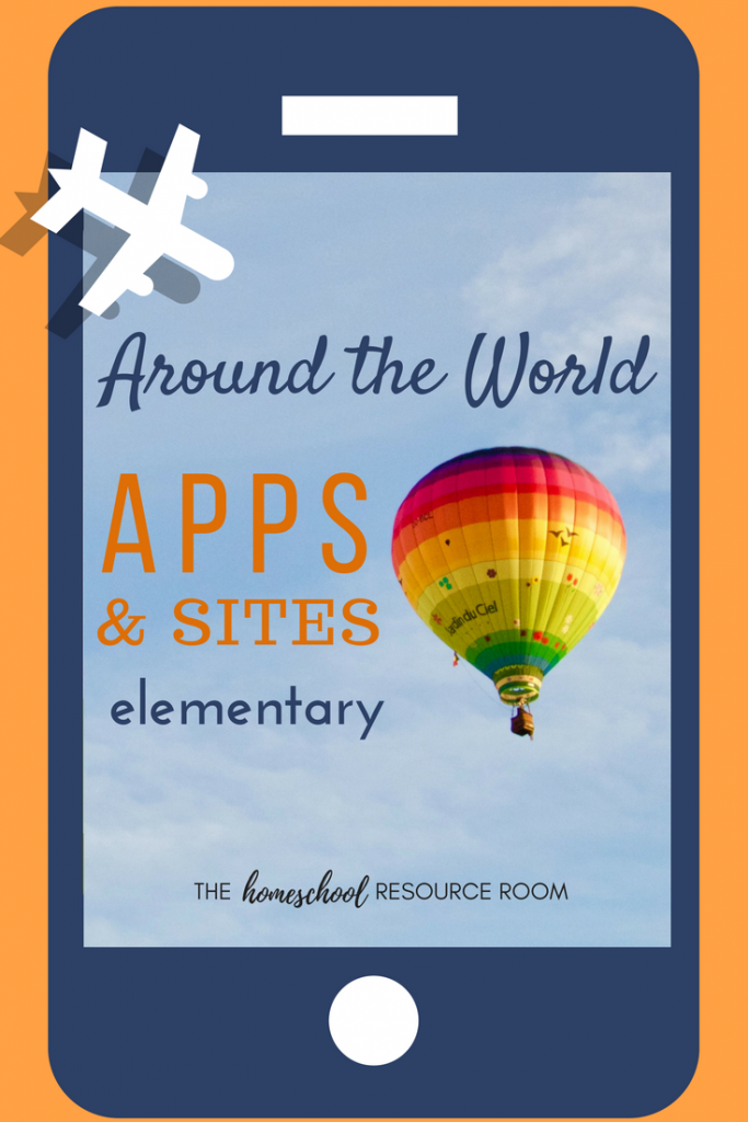 Around the World Apps and Websites - The Homeschool Resource Room