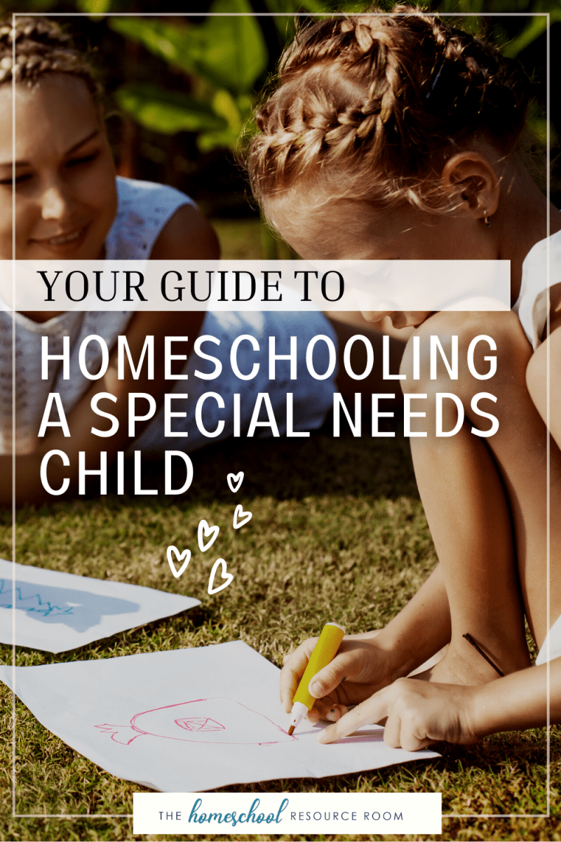 Your Guide to Homeschooling a Special Needs Child