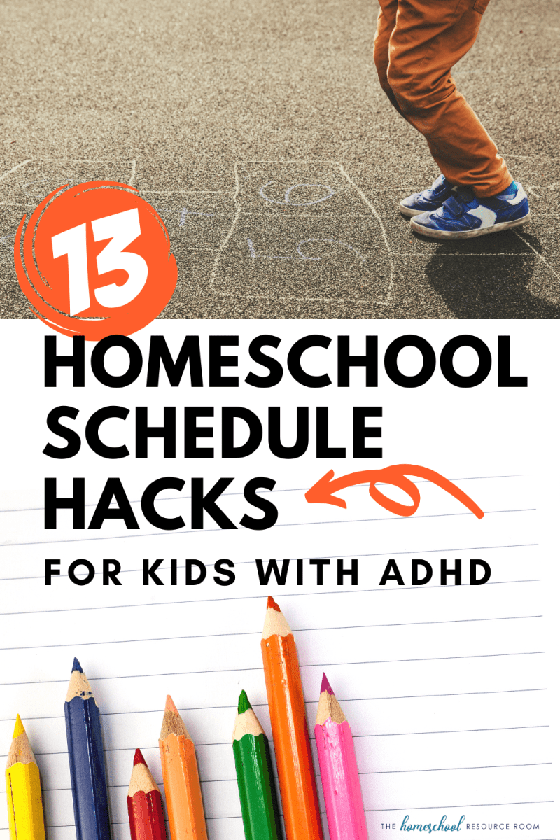 Homeschool ADHD Schedule: 13 Hacks + A Sample Schedule